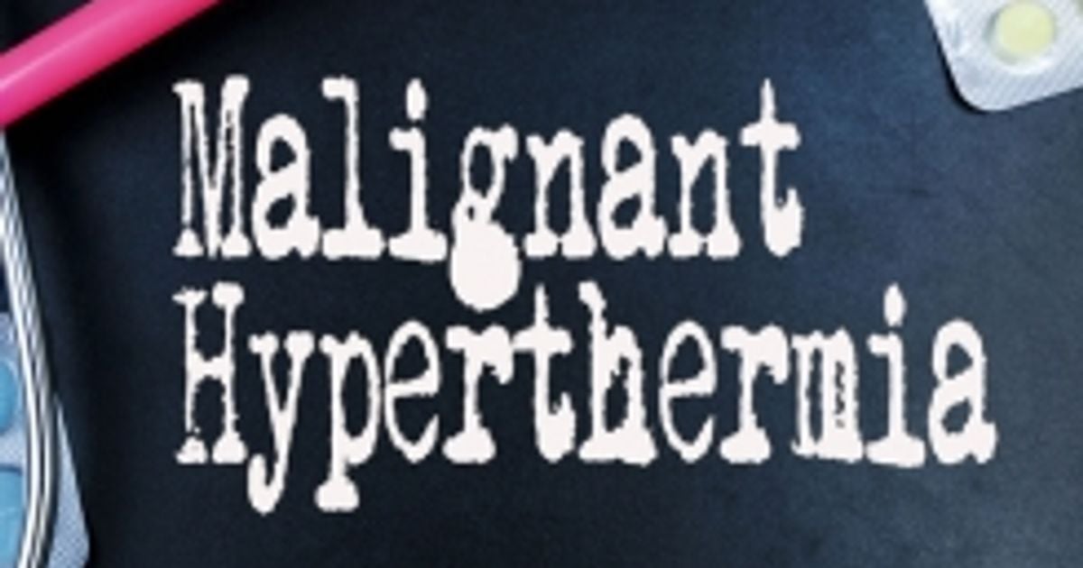 What is Malignant Hyperthermia? - Facty Health