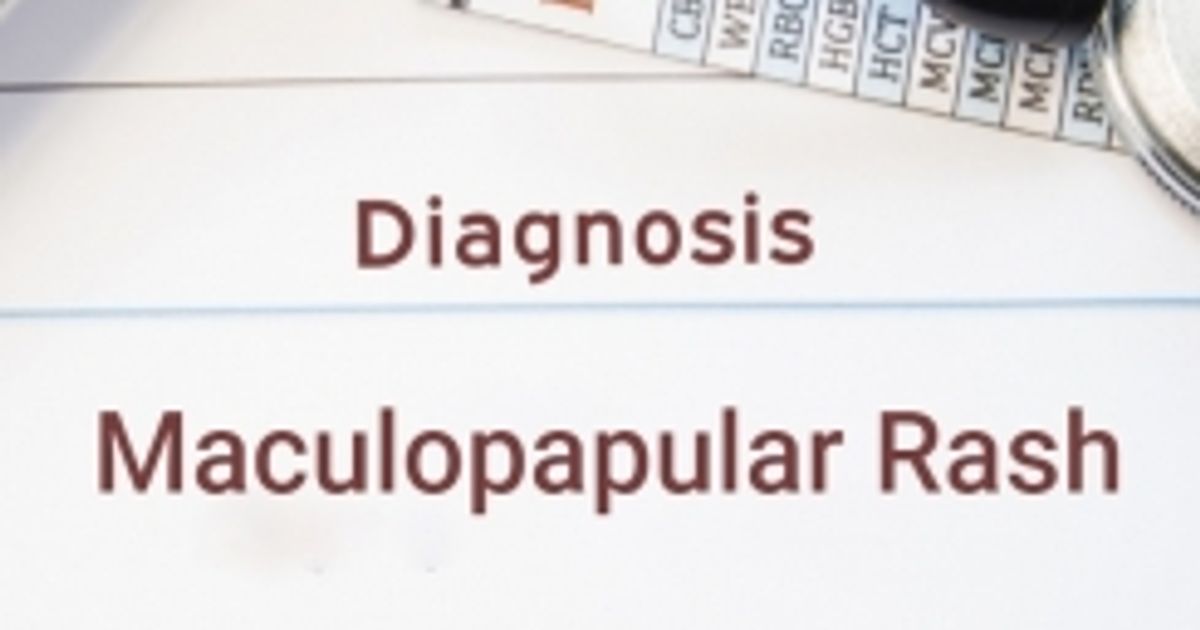What Causes a Maculopapular Rash? - Facty Health