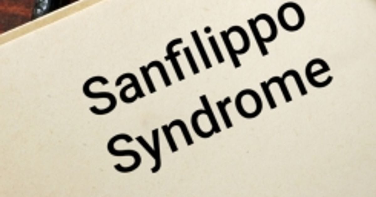 Subtypes and Symptoms of Sanfilippo Syndrome - Facty Health